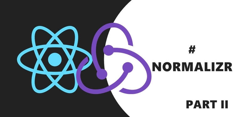 Using Normalizr To Organize Data In Store Part 2 Dashbouquet